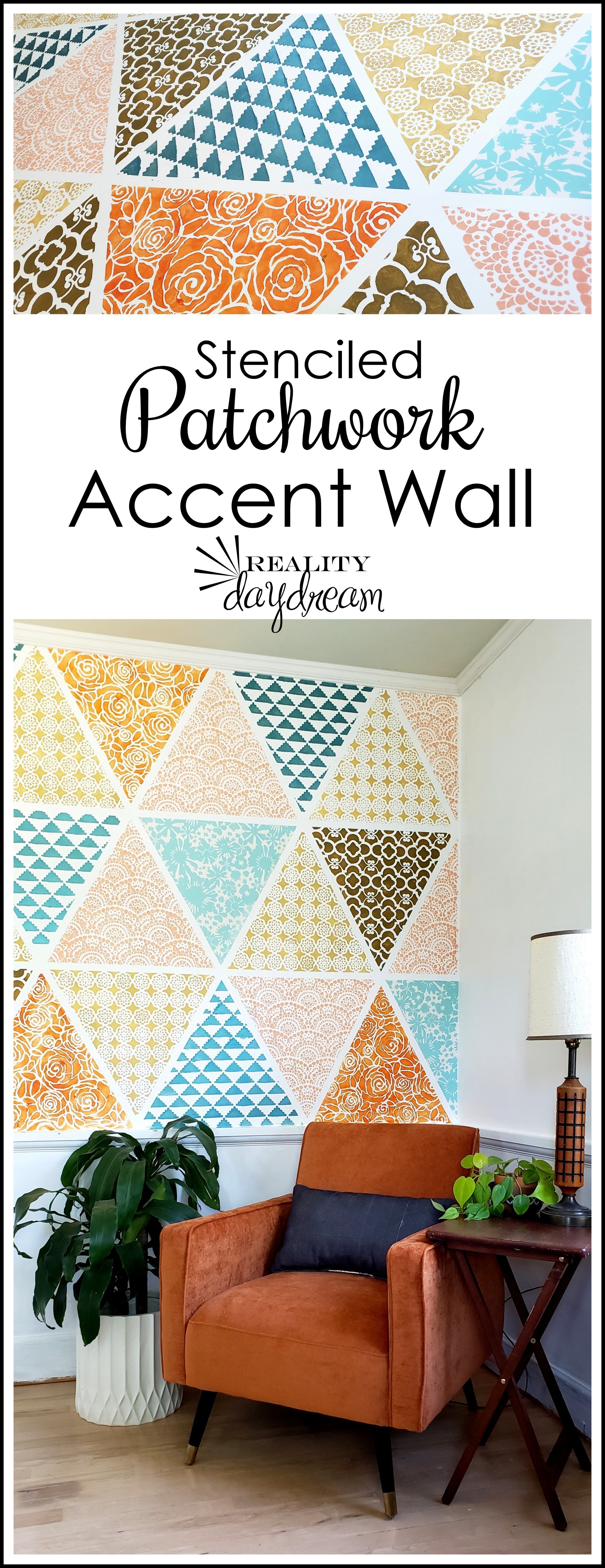 How to Paint a Patchwork Stenciled Wall {Reality Daydream}